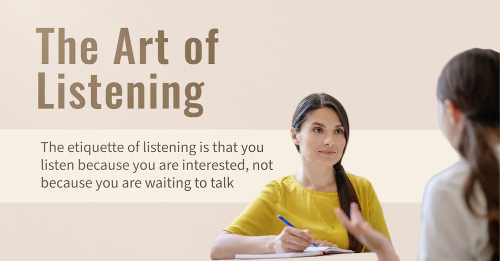 Workplace Etiquette 101 : The Art of Listening